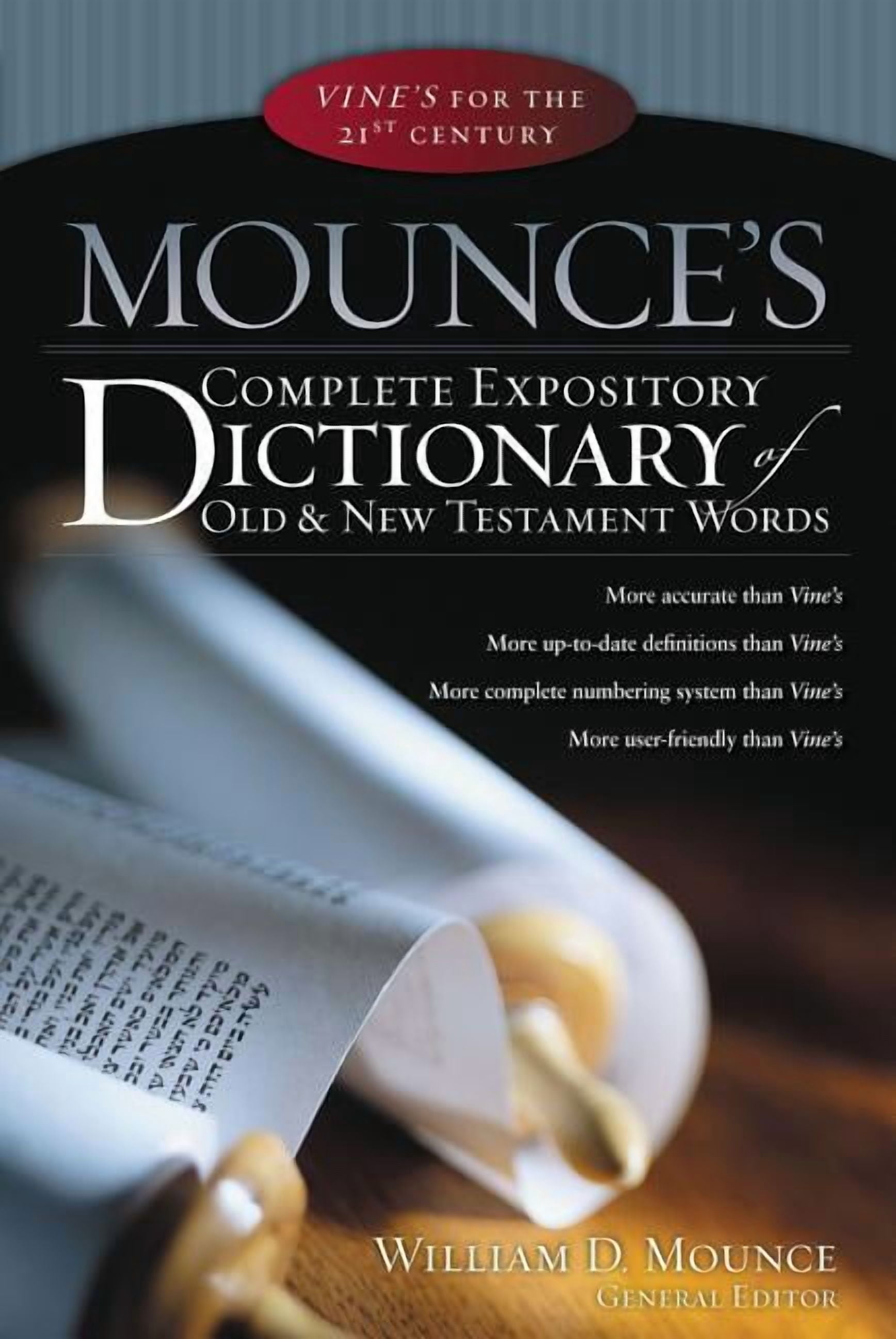 Mounce's Complete Expository Dictionary of Old & New Testament Words ...