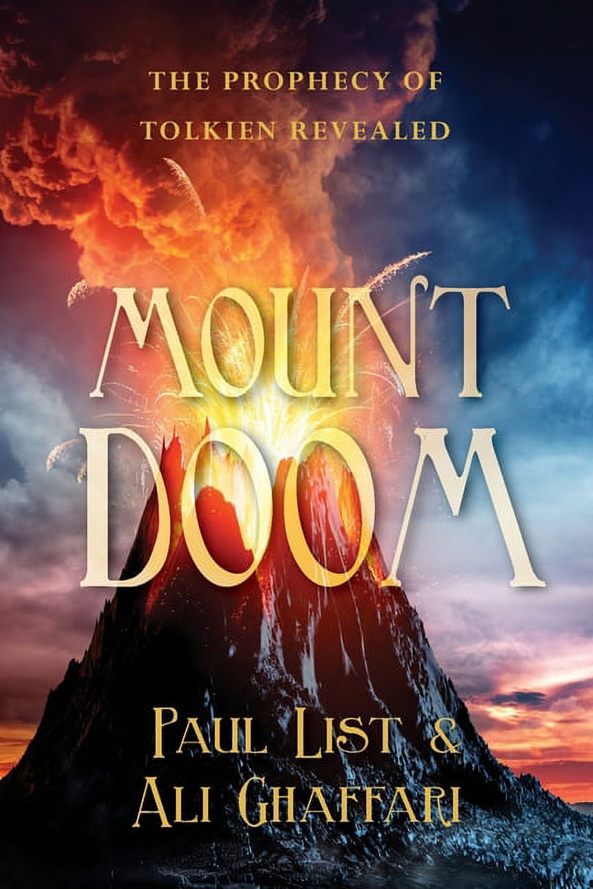 Mount Doom: The Prophecy of Tolkien Revealed, (Paperback) - Walmart.com