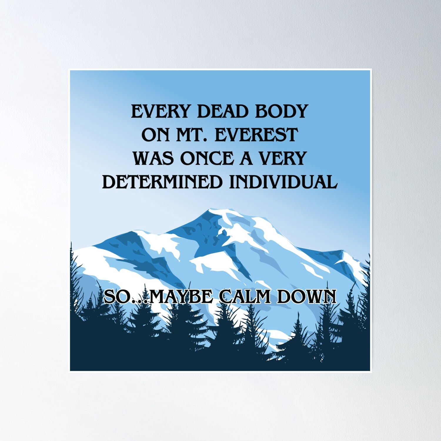 Mount Everest - An Inspiration Poster Wall Art, Modern Wall Decor ...