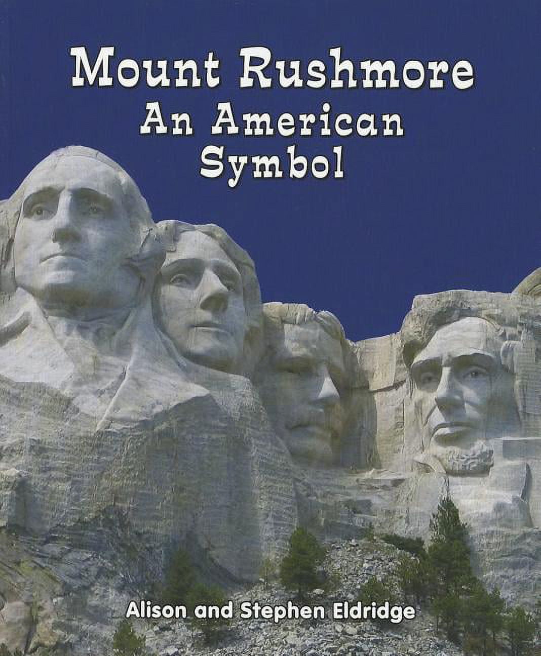 Mount Rushmore: An American Symbol (All About American Symbols: Guided ...