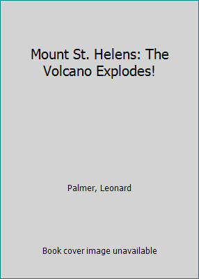 Pre-Owned Mount St. Helens: The Volcano Explodes! (Hardcover ...