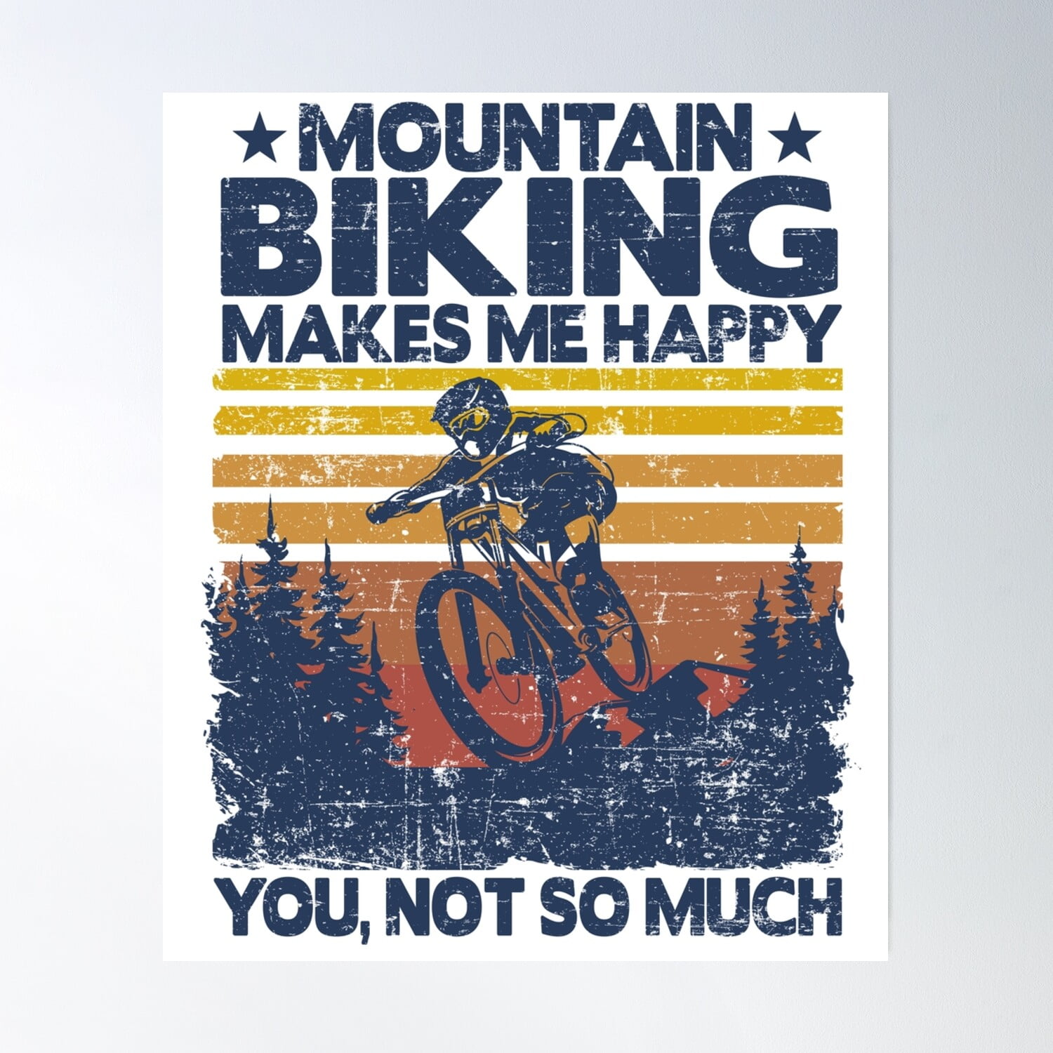 Mountain Biking Makes Me Happy Funny Vintage Mtb Gift Quote Poster Wall ...