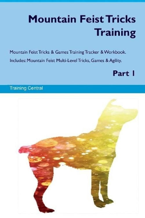 Mountain Feist Tricks Training Mountain Feist Tricks & Games Training ...