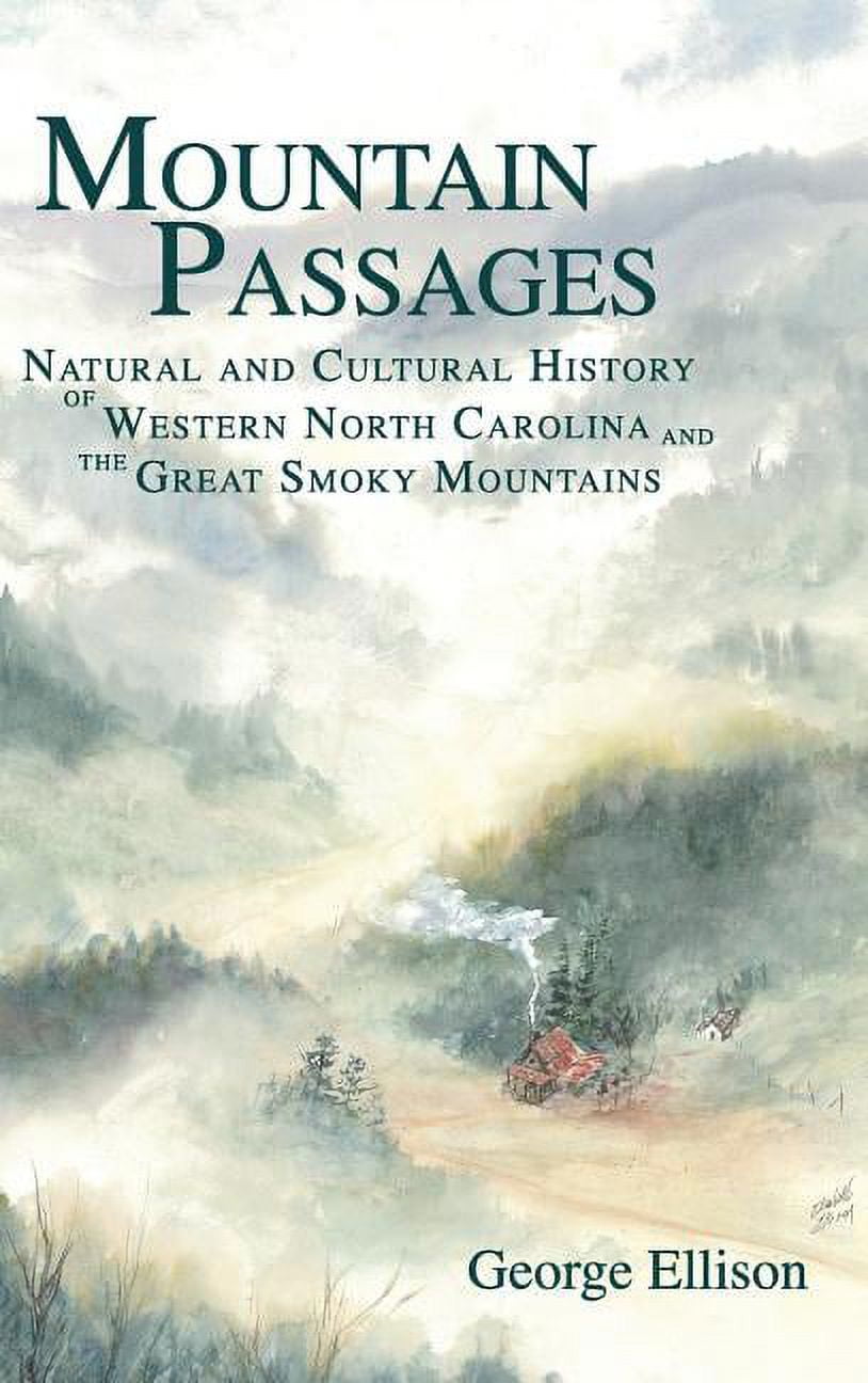 Mountain Passages: Natural and Cultural History of Western North ...