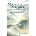Mountain Passages: Natural and Cultural History of Western North ...