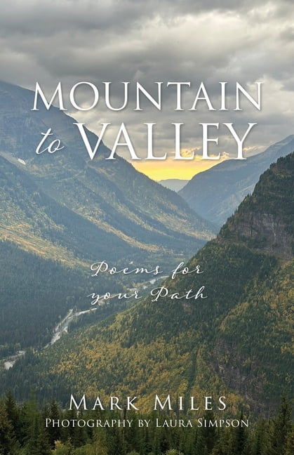 Mountain to Valley: Poems for your Path, (Paperback) - Walmart.com