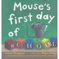 Mouse: Mouse's First Day of School (Hardcover) - Walmart.com