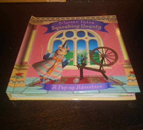 Pre-Owned Mouse Tales Squeaking Beauty - A Pop-up Adventure (Hardcover ...
