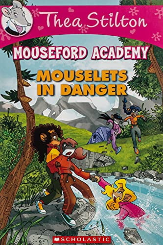 Pre-Owned Mouselets in Danger (Thea Stilton Mouseford Academy #3): A ...
