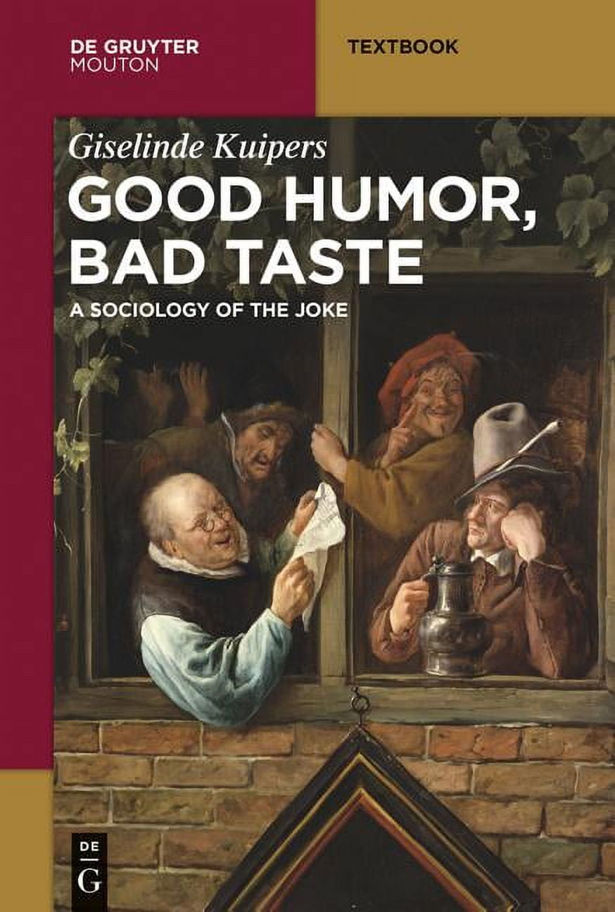 Mouton Textbook: Good Humor, Bad Taste : A Sociology of the Joke ...