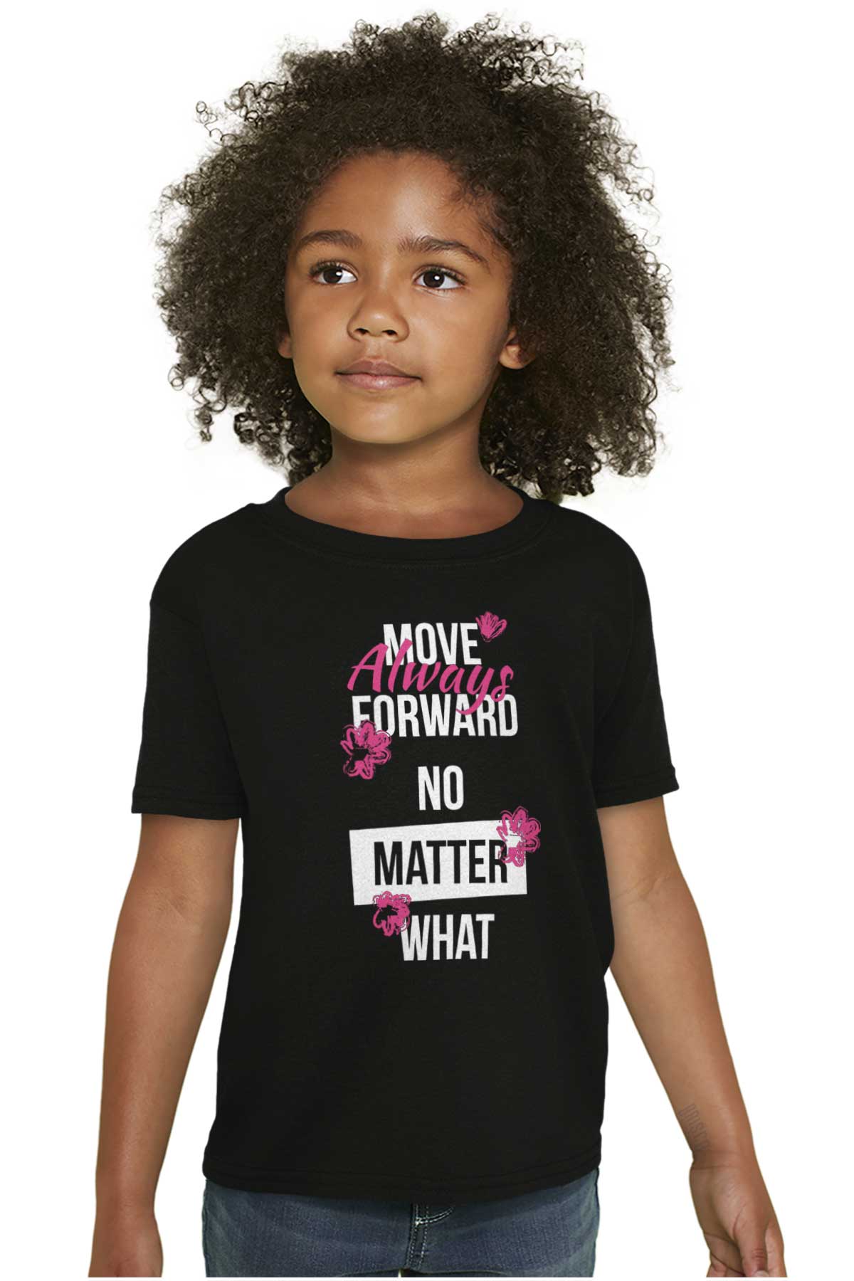 Move Always Forward Inspiring Words Girls Kids T Shirt Tees Teen Brisco ...