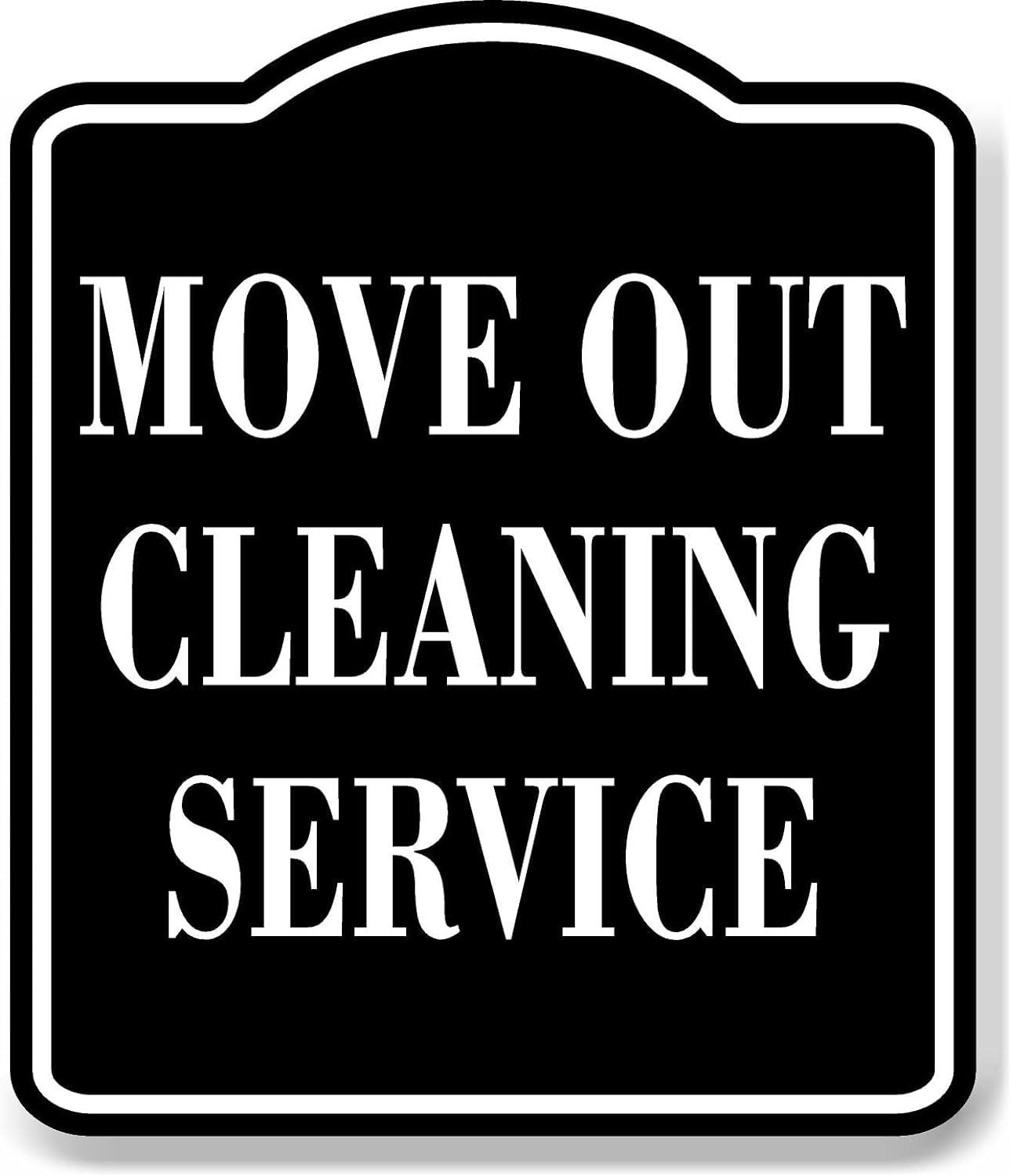 Move Out Cleaning Service BLACK Aluminum Composite Sign, 15"x18 ...