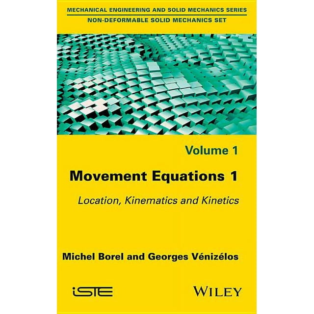 Movement Equations 1: Location, Kinematics and Kinetics (Hardcover ...
