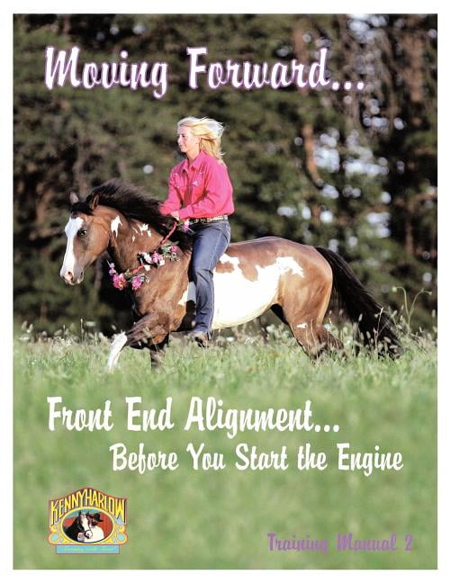 Moving Forward...front End Alignment...before You Start the Engine ...