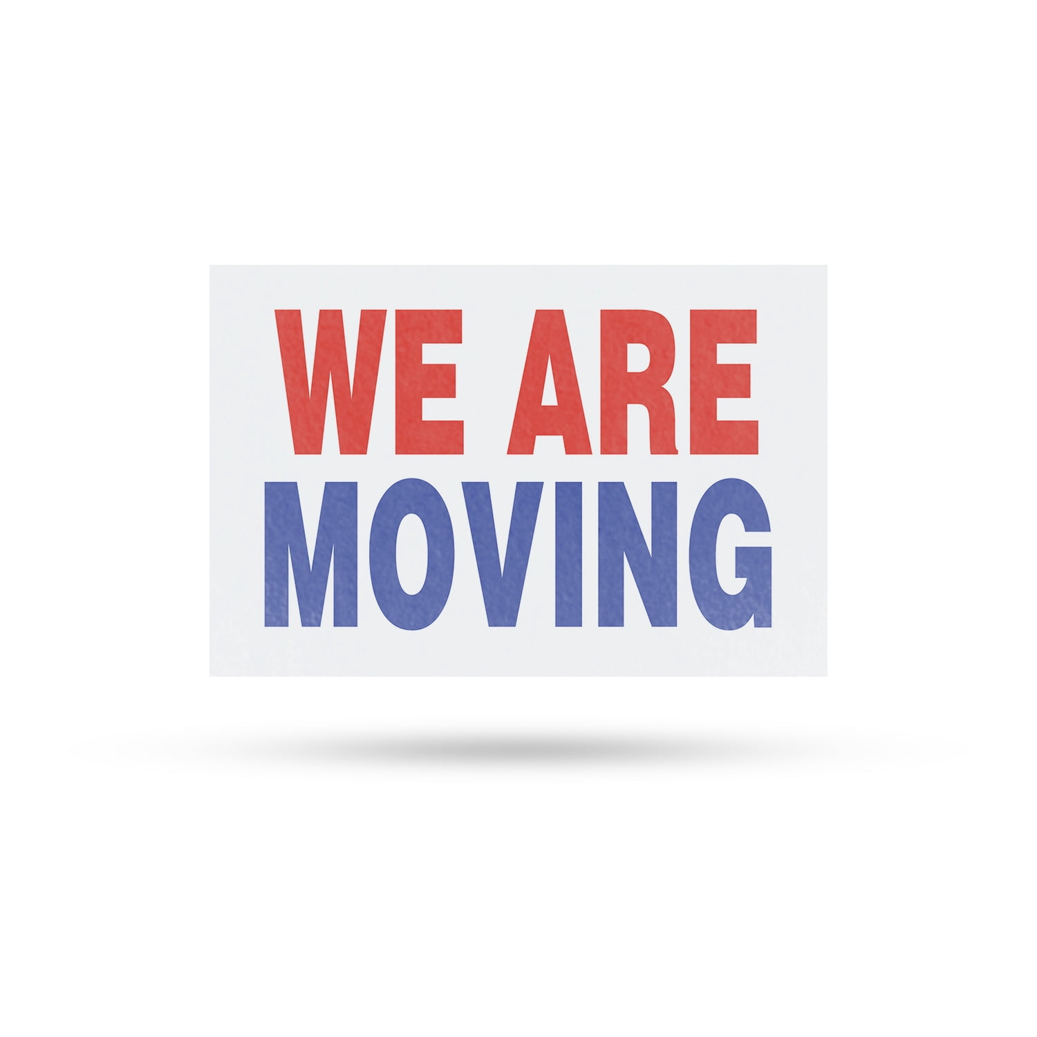 We Are Moving Vinyl Decal 18 Inch x 24 Inch Weatherproof Heavy-Duty ...