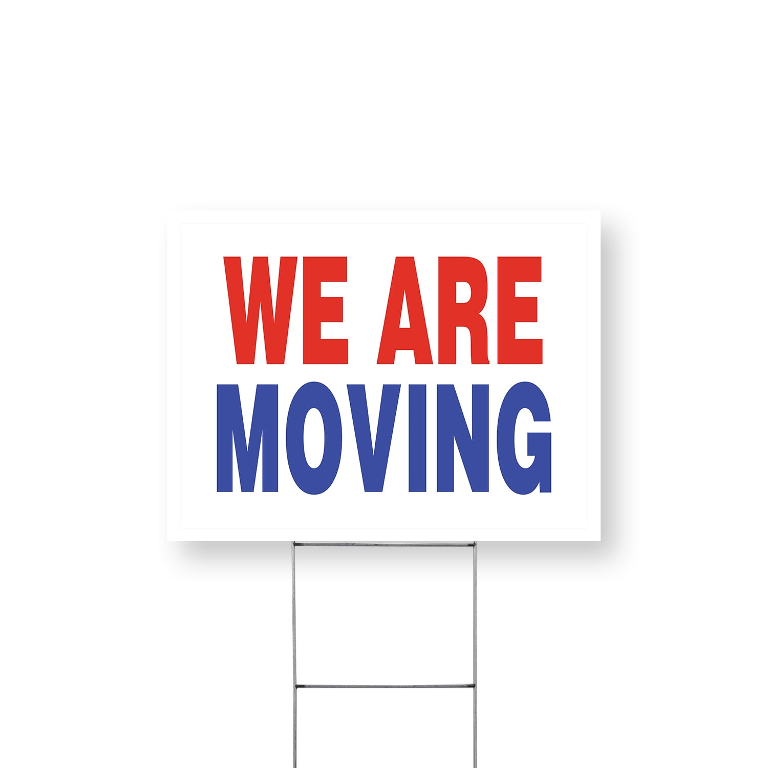 We Are Moving Yard Sign 18 Inch x 24 Inch Double Sided Weatherproof ...