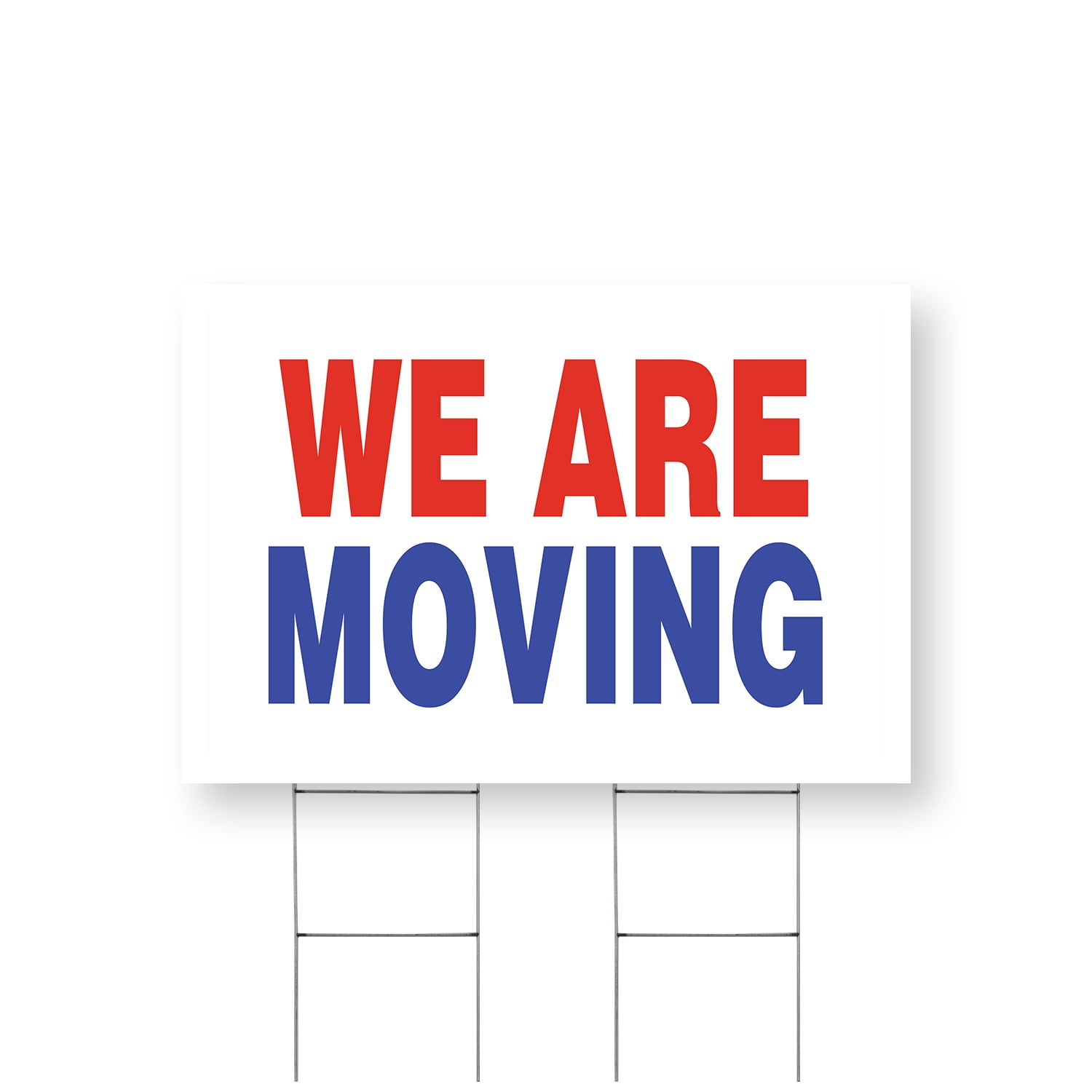We Are Moving Yard Sign 24 Inch x 36 Inch Double Sided Weatherproof ...