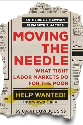 Pre-Owned Moving the Needle: What Tight Labor Markets Do for the Poor ...