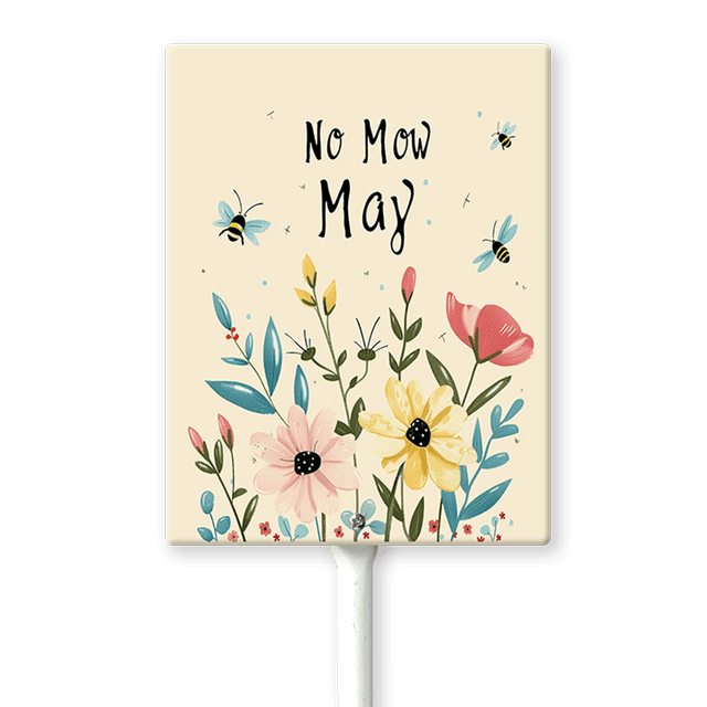 No Mow May Sign with Metal Stake 8 x 12 Inches No Mow May Yard Sign No ...