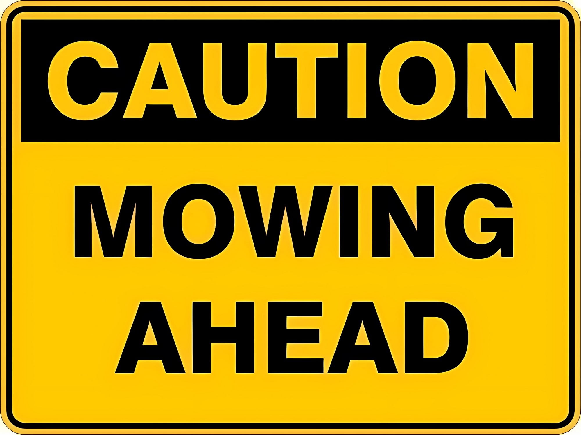 Mowing Ahead Caution Metal Tin Sign - 8"x12" Warning Yard Office Indoor ...