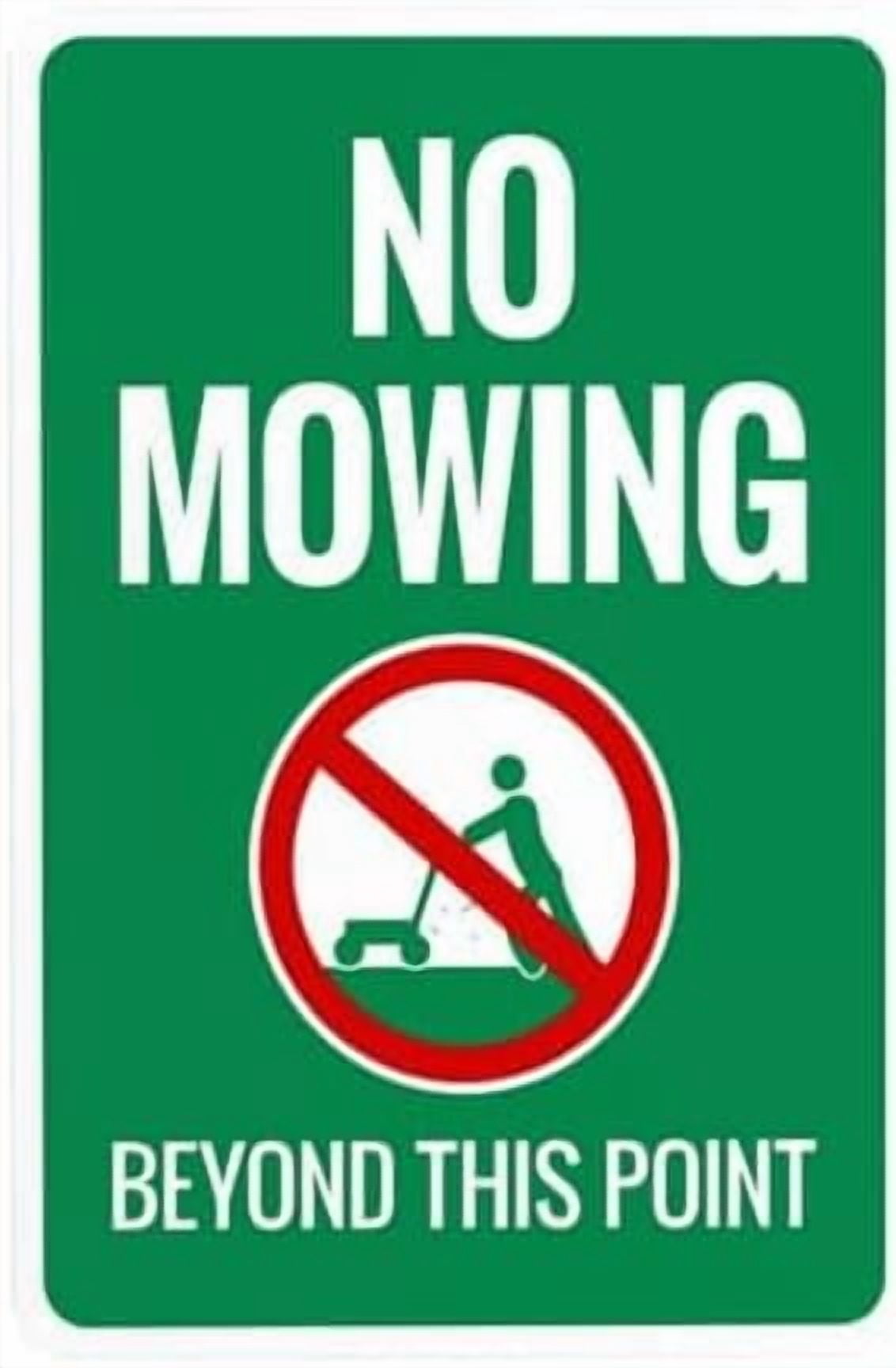 No Mowing Beyond This Point With Graphic Warning Sign, Metal Signs for ...