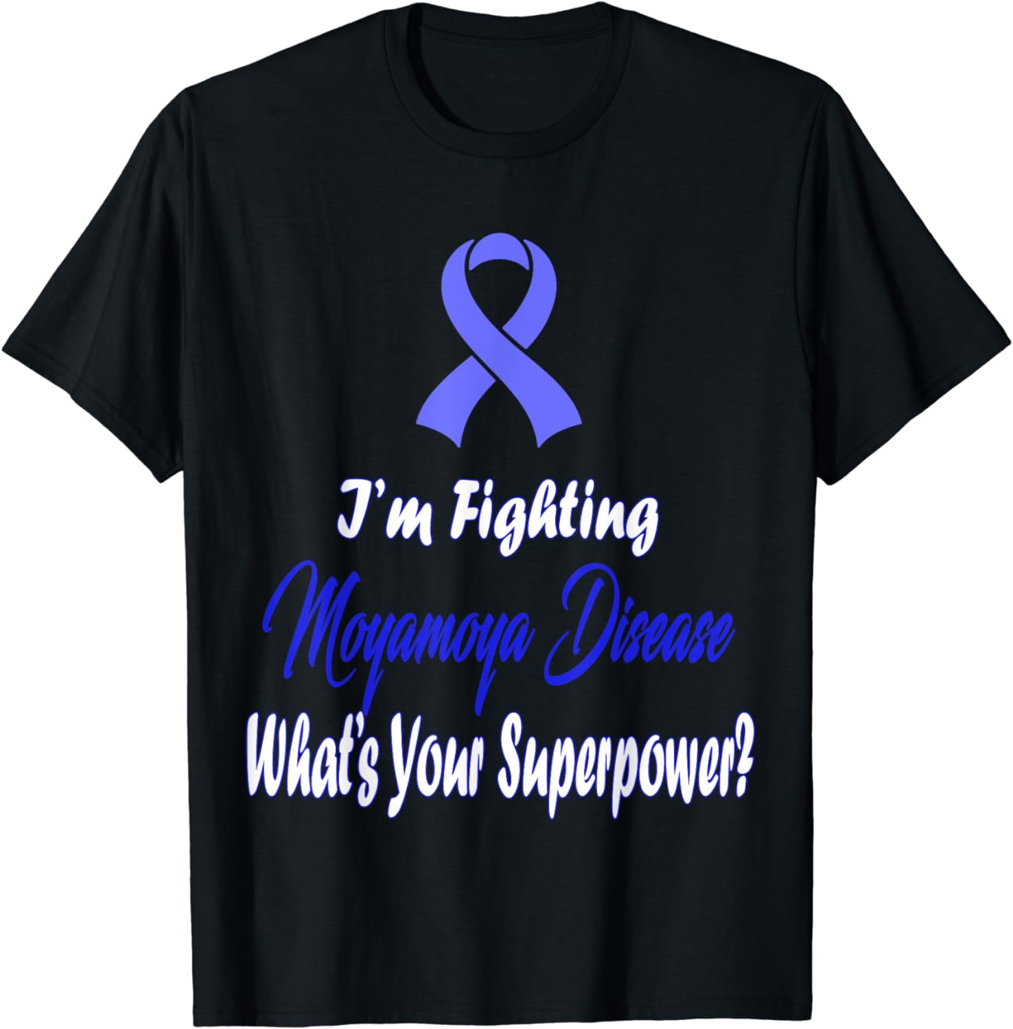 Moyamoya Disease Awareness T-Shirt - Walmart.com