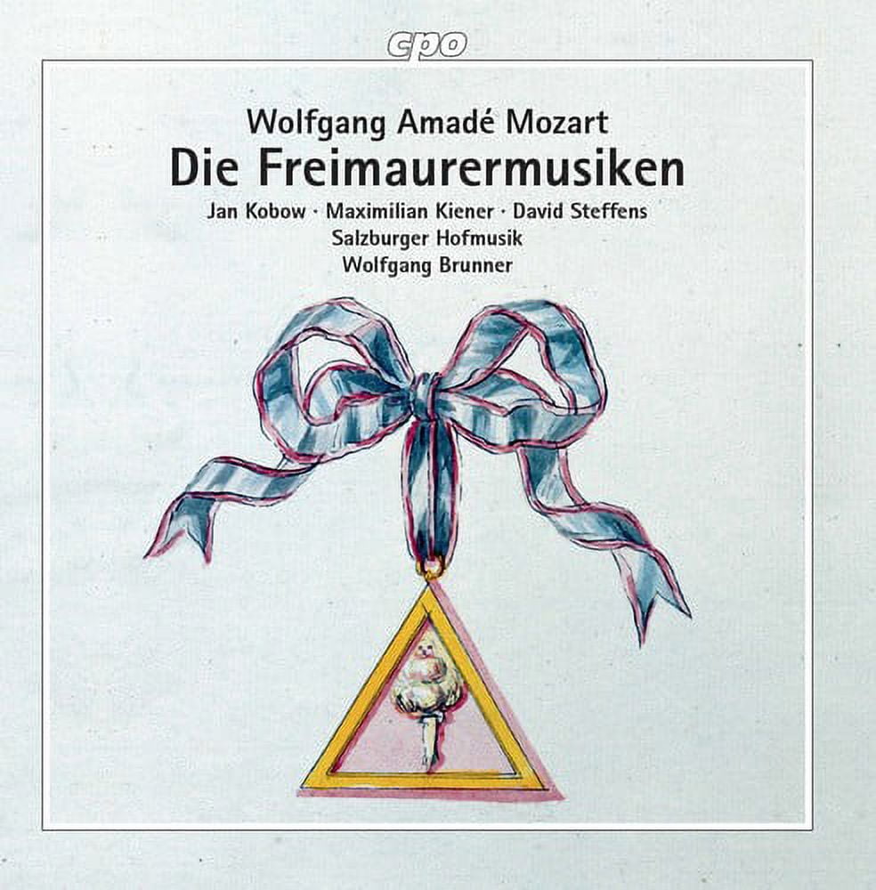 Mozart / Kobow / Kiener / Hofmusik / Brunner - Die Freimaurermusiken ...