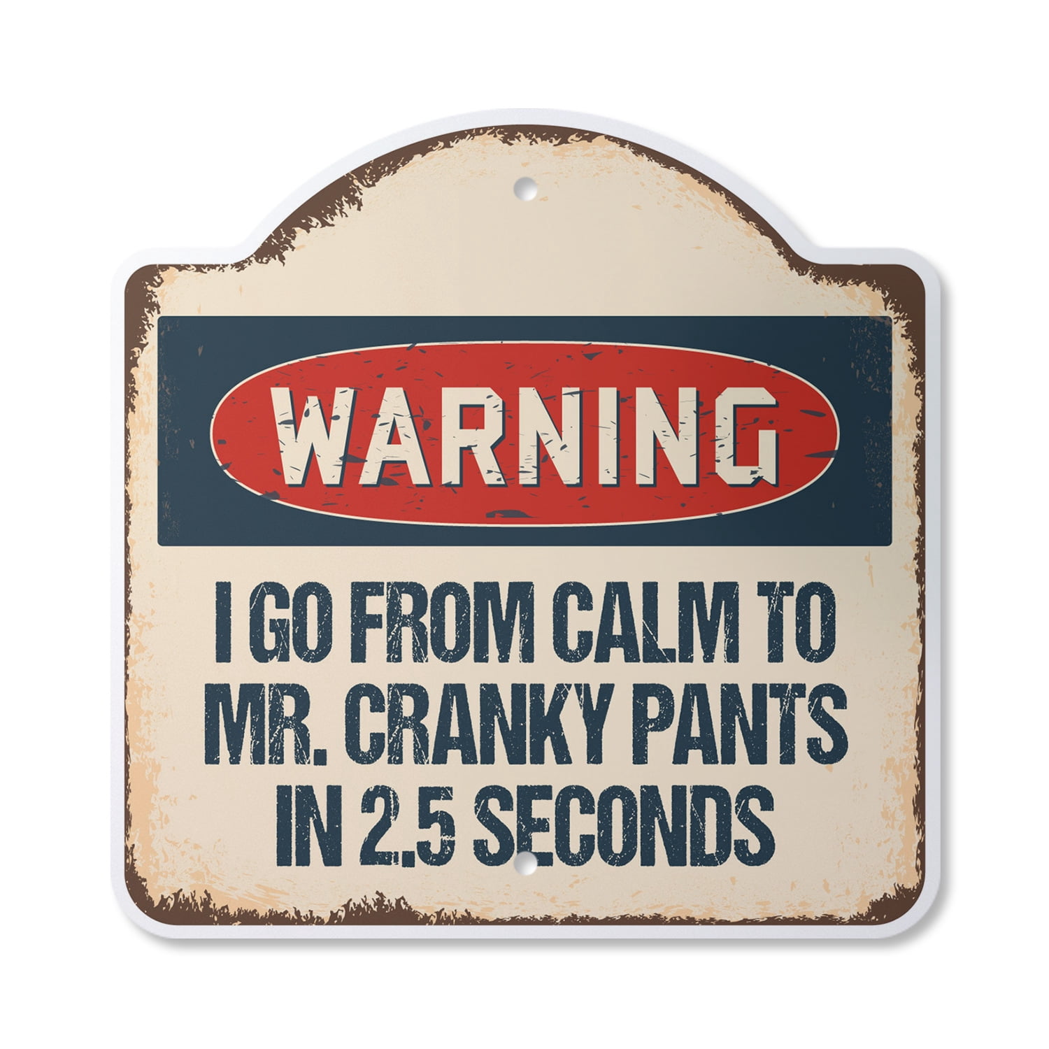 Mr. Cranky Pants 14" X 14" Sign | Indoor/Outdoor Plastic | SignMission ...