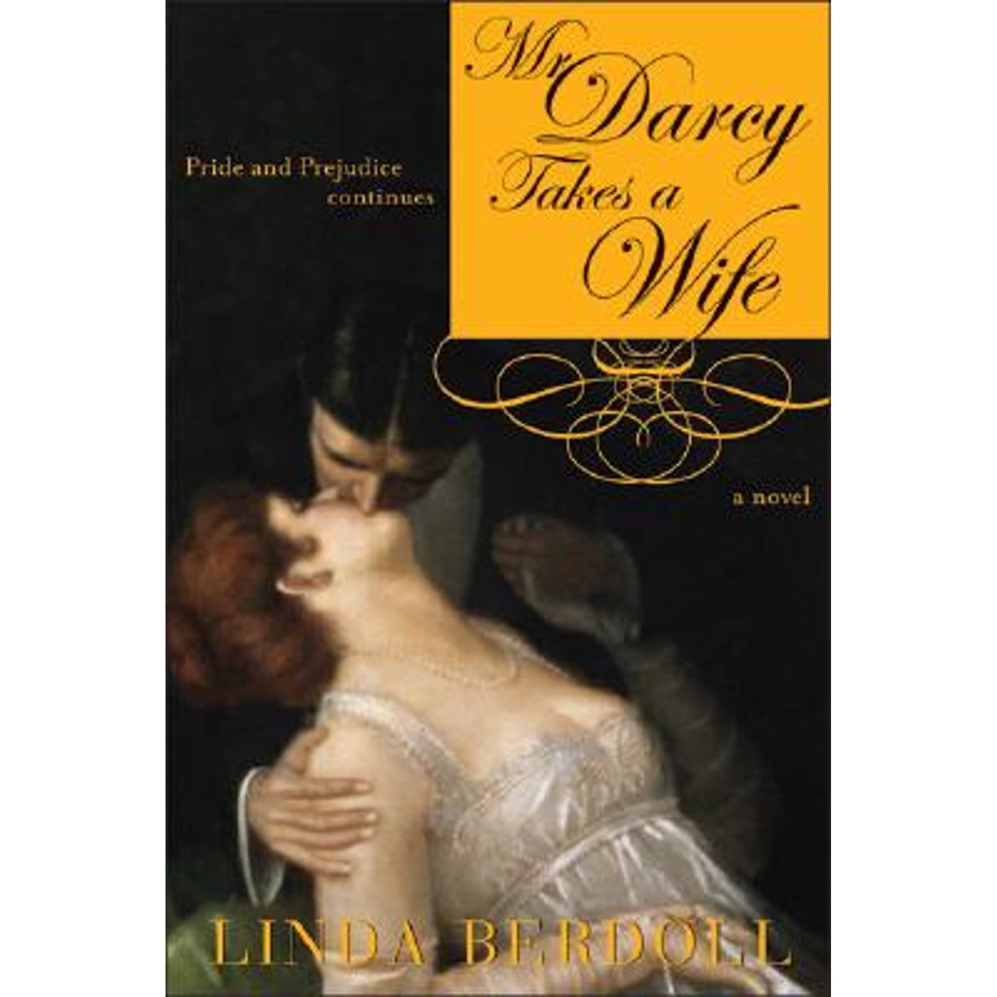 Pre-Owned Mr. Darcy Takes a Wife: Pride and Prejudice Continues Paperback Linda Berdoll ...