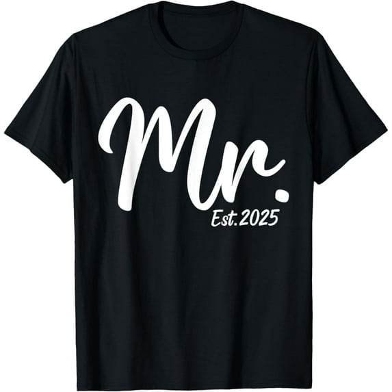 Mr. Est. 2025 Just Married Wedding Hubby Mr & Mrs T-Shirt - Walmart.com
