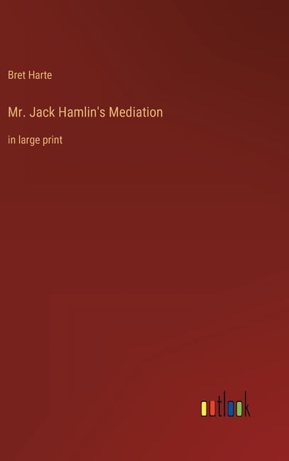 Mr. Jack Hamlin's Mediation: in large print, (Hardcover) - Walmart.com