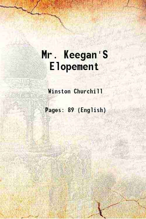 Mr. Keegan'S Elopement 1903 [Hardcover] - Walmart.com