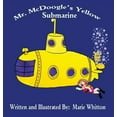 Mr. McDoogle's Yellow Submarine, (Hardcover) - Walmart.com