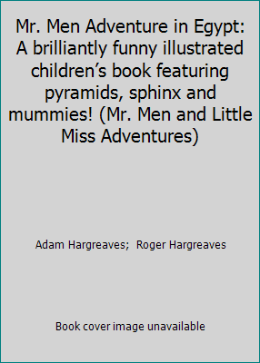 Pre-Owned Mr. Men Adventure in Egypt: A brilliantly funny illustrated ...