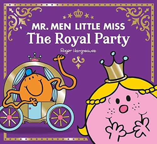 Pre-Owned Mr Men Little Miss The Royal Party: The Perfect Childrenâ€™s ...