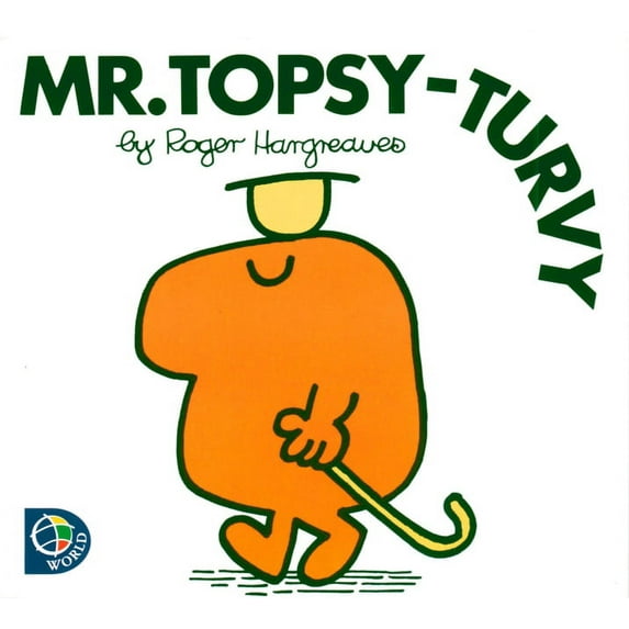 Mr. Men and Little Miss: Mr. Topsy-Turvy (Paperback) - Walmart.com