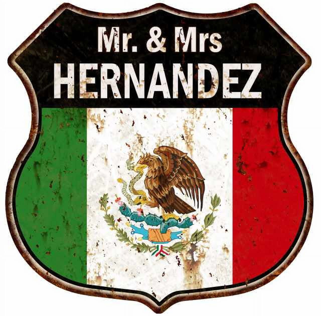 Mr. & Mrs HERNANDEZ Mexican Flag Sign Shield Metal Gift 211110009005 ...