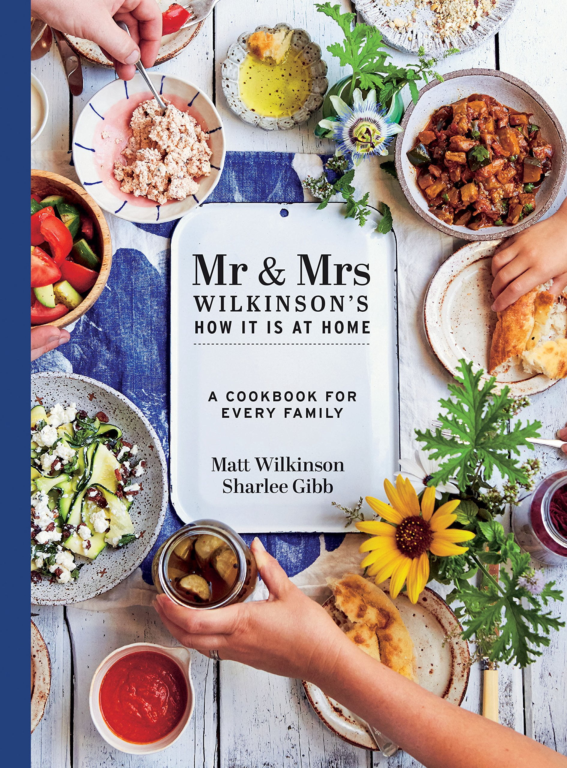 Mr & Mrs Wilkinson's How it is at Home : A Cookbook for Every Family ...
