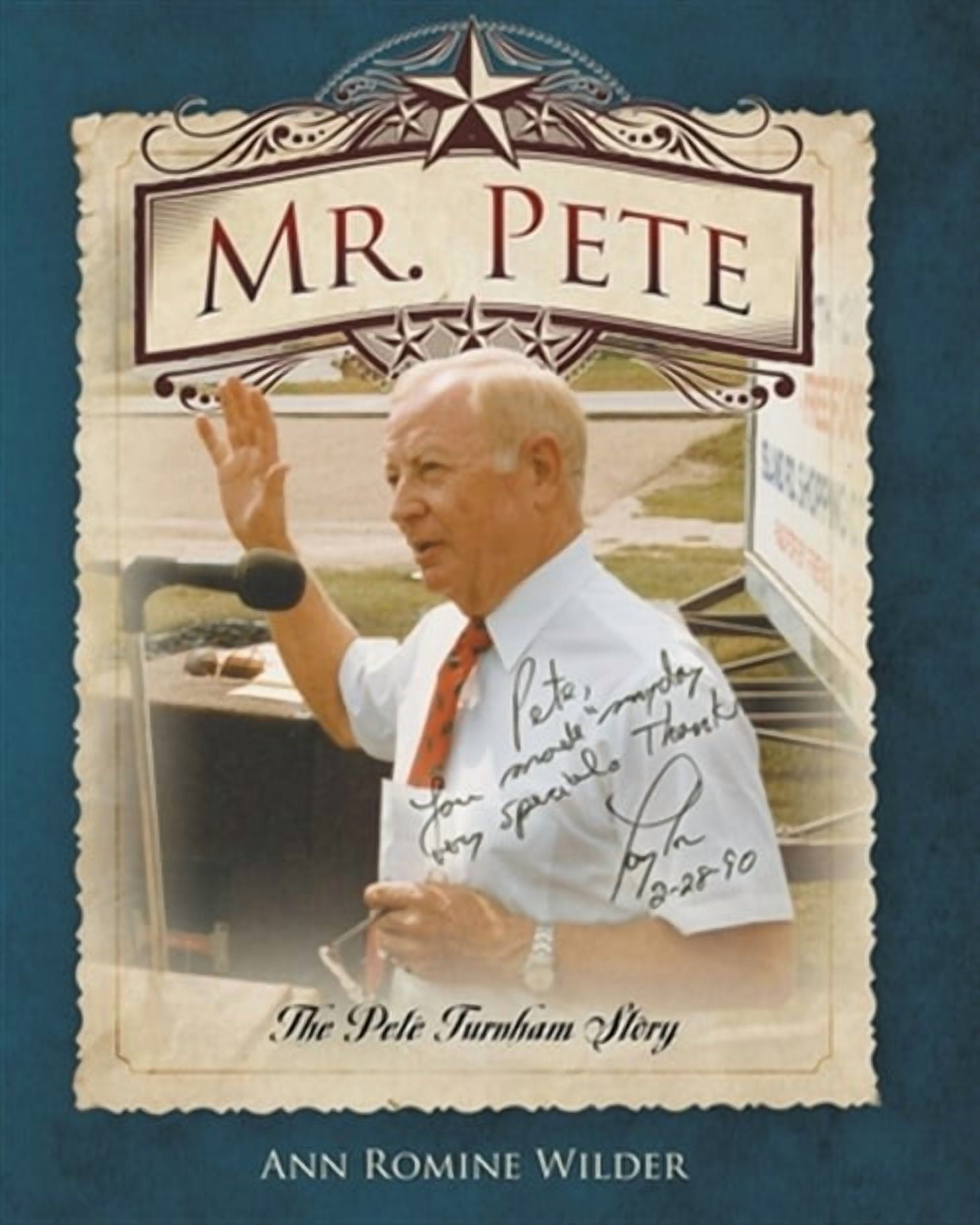 Mr. Pete: The Pete Turnham Story (Paperback) by Ann Wilder - Walmart.com