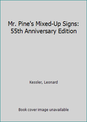 Pre-Owned Mr. Pine's Mixed-Up Signs: 55th Anniversary Edition ...