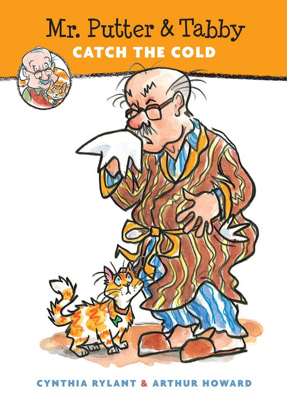 Mr. Putter & Tabby Mr. Putter & Tabby Catch the Cold, (Paperback ...