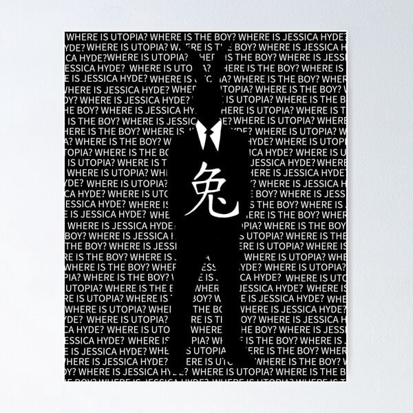 Mr Rabbit Where Is Utopia Where Is The Boy Where Is Jessica Hyde Poster ...