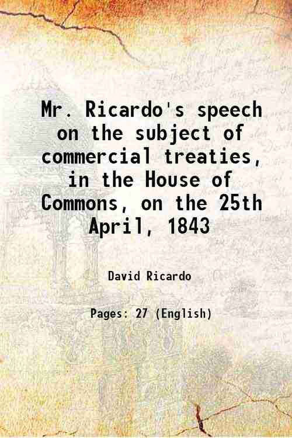 Mr. Ricardo's speech on the subject of commercial treaties, in the ...