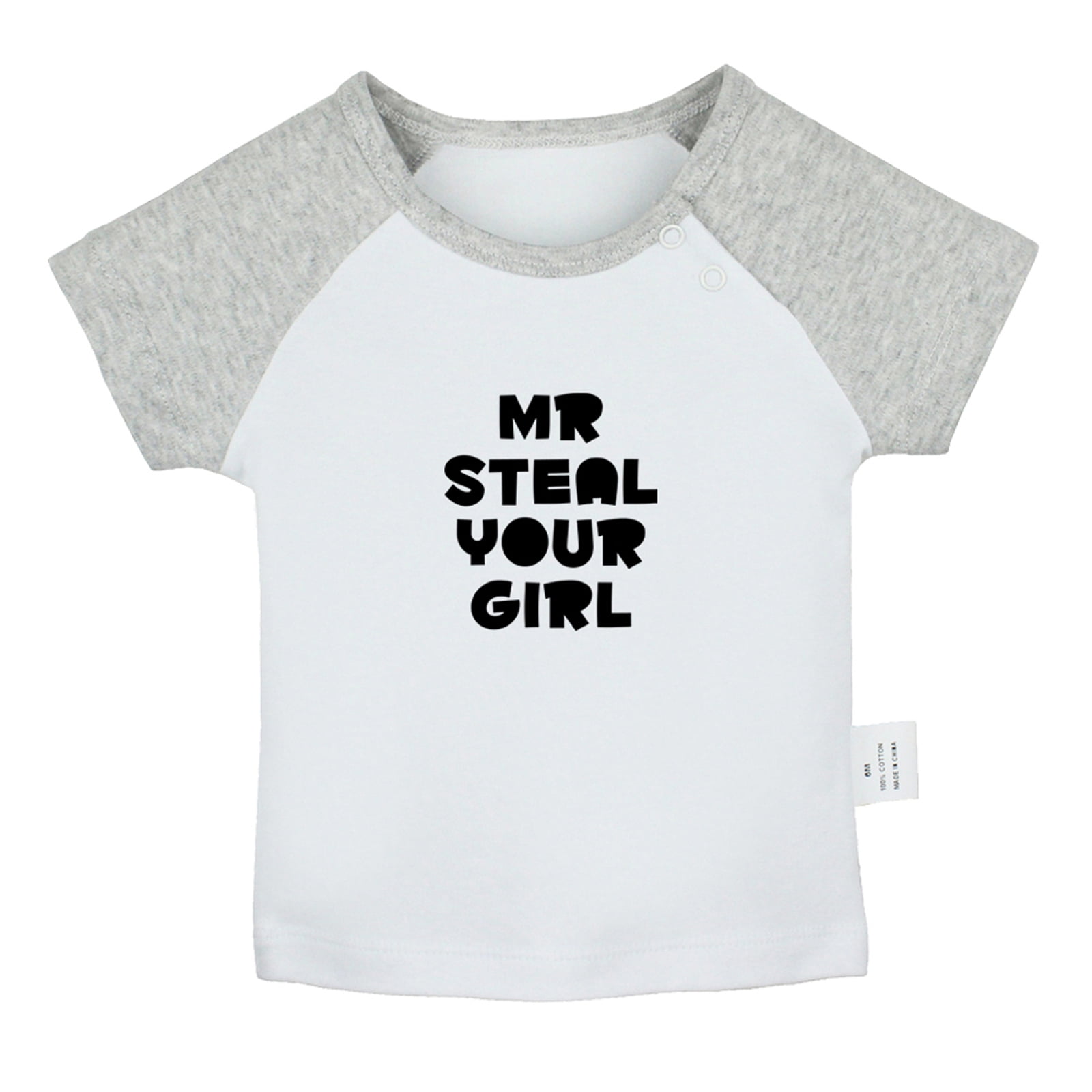 Mr Steal Your Girl Funny T shirt For Baby, Newborn Babies T-shirts ...