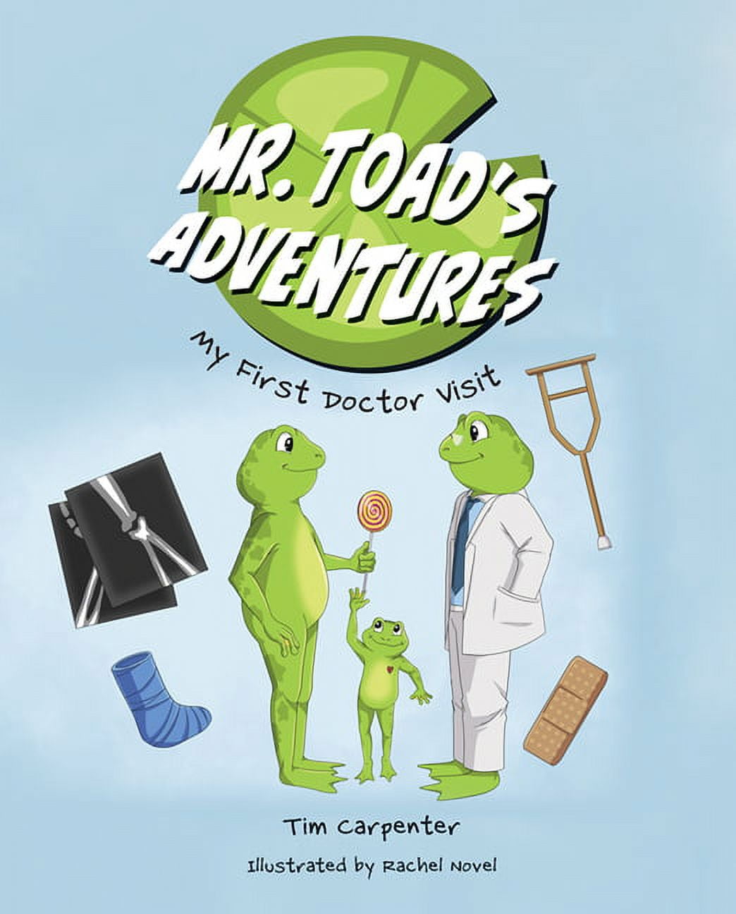 Mr. Toad's Adventures: My First Doctor Visit (Hardcover) - Walmart.com