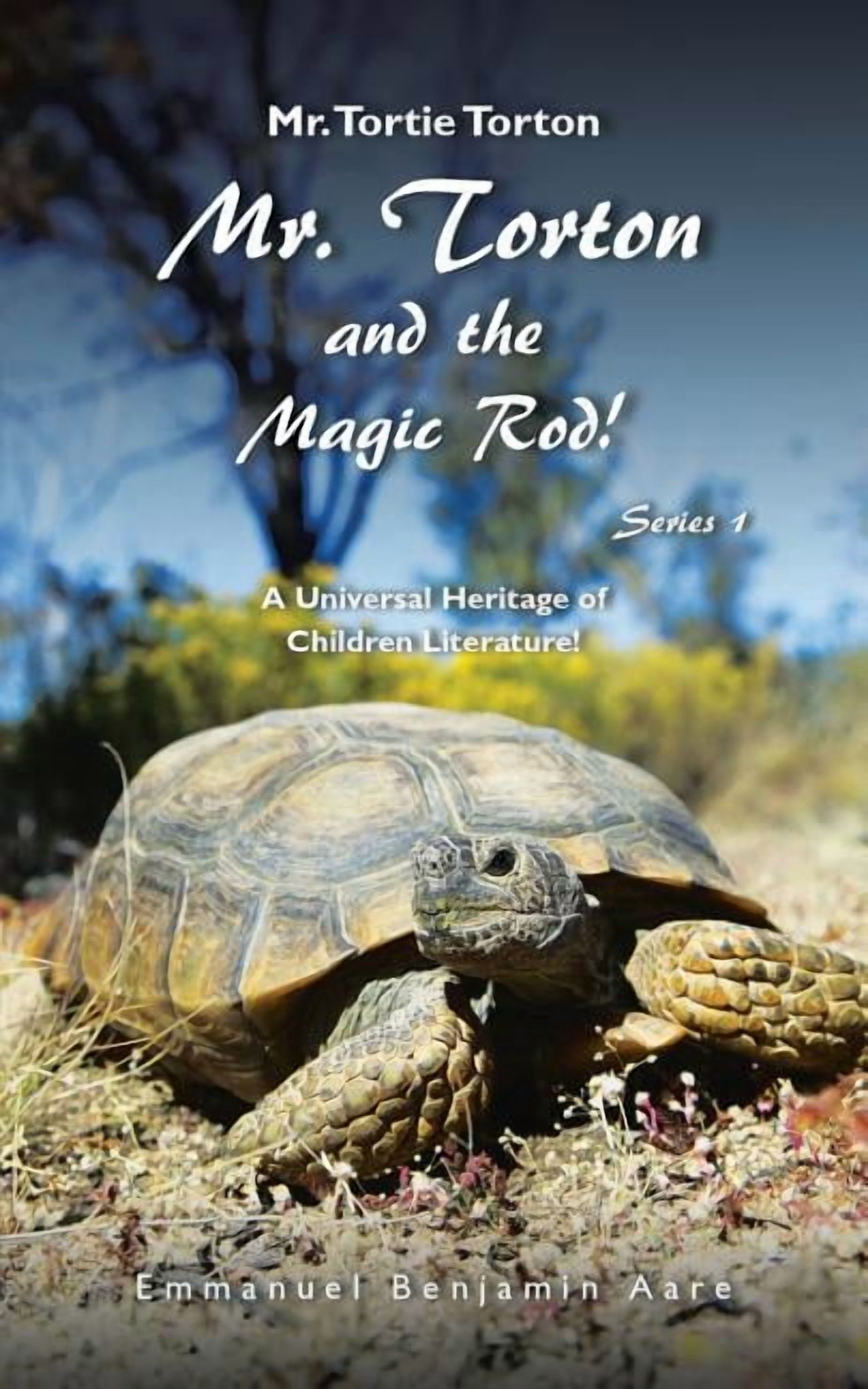 Mr. Torton and the Magic Rod!: A Universal Heritage of Children ...