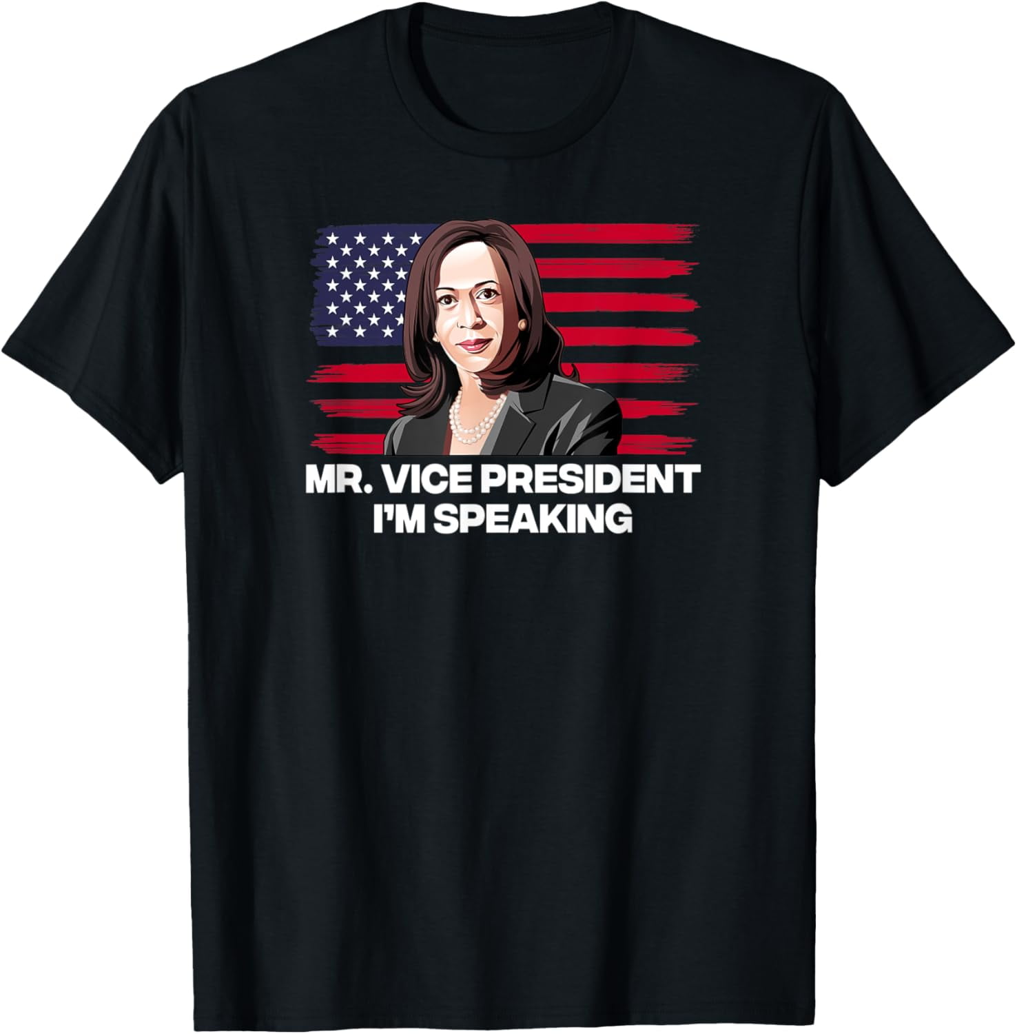 Mr Vice President I'm Speaking Kamala Harris T-Shirt - Walmart.com