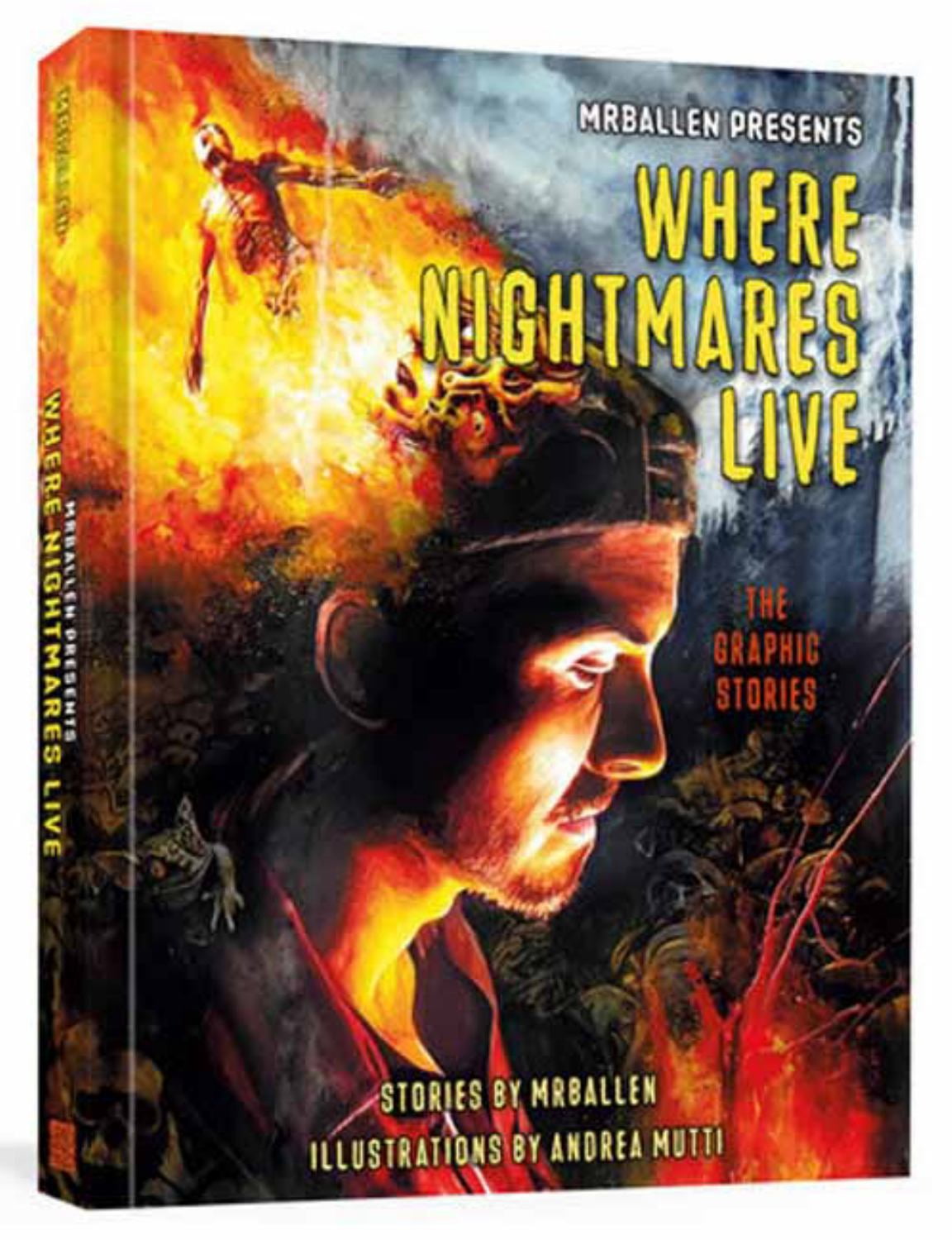 MrBallen Presents: Where Nightmares Live: The Graphic Stories ...