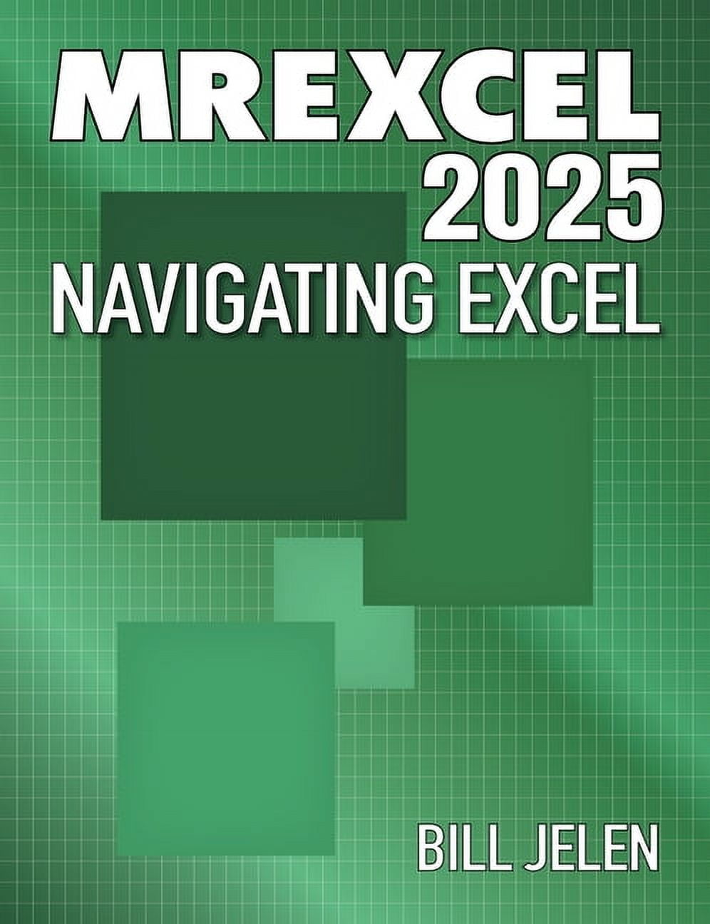 Mrexcel 2025: Navigating Excel, (Paperback) - Walmart.com
