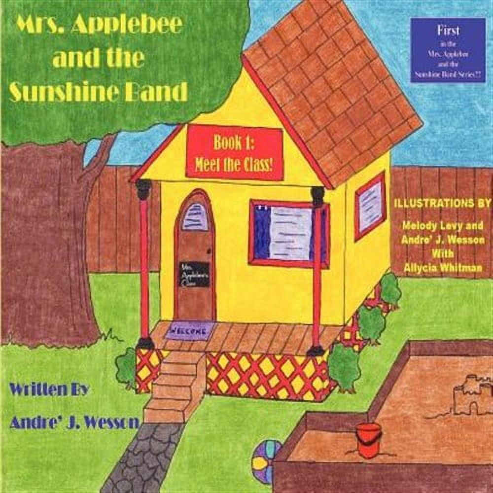 Mrs. Applebee and the Sunshine Band, Book 1: Meet the Class ...